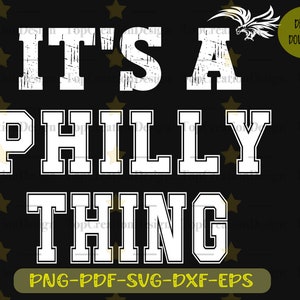 It's A Philly Thing Svg , Eagles Philly Svg Svg , Football Philly Svg ...