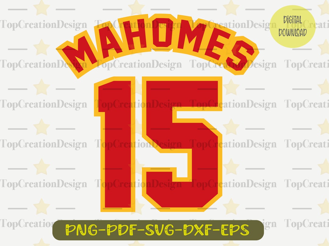 Mahomes SVG, Mahomes Chiefs Digital , PNG Showtime 15, Go big or go ...