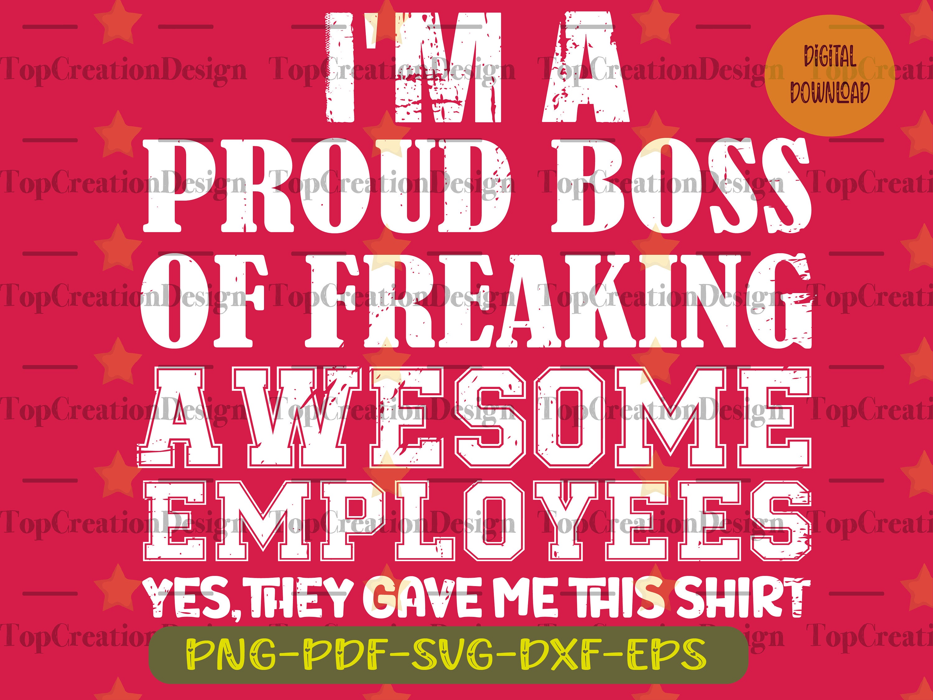I'm A Proud Boss of Freaking Awesome Employees Png Funny - Etsy