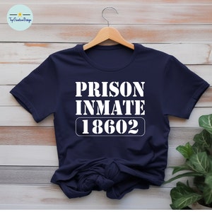 Prison Inmate Shirt, County Jail Inmate Shirt, Lazy Custome Inmate ...