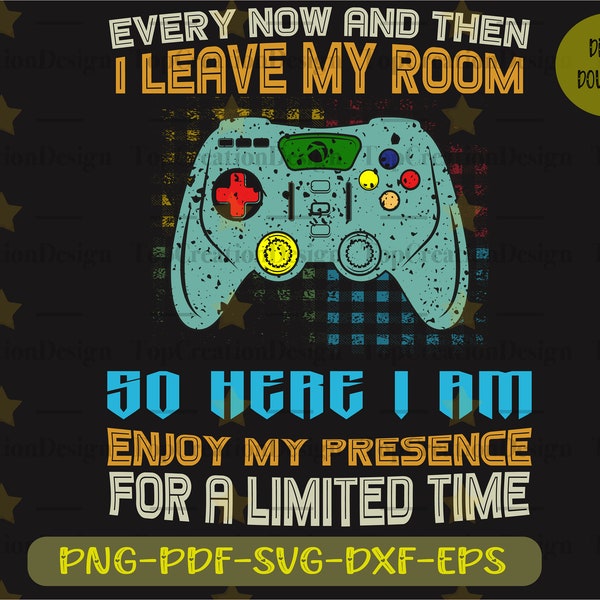 Every Now and Then I Leave My Room Svg - Etsy