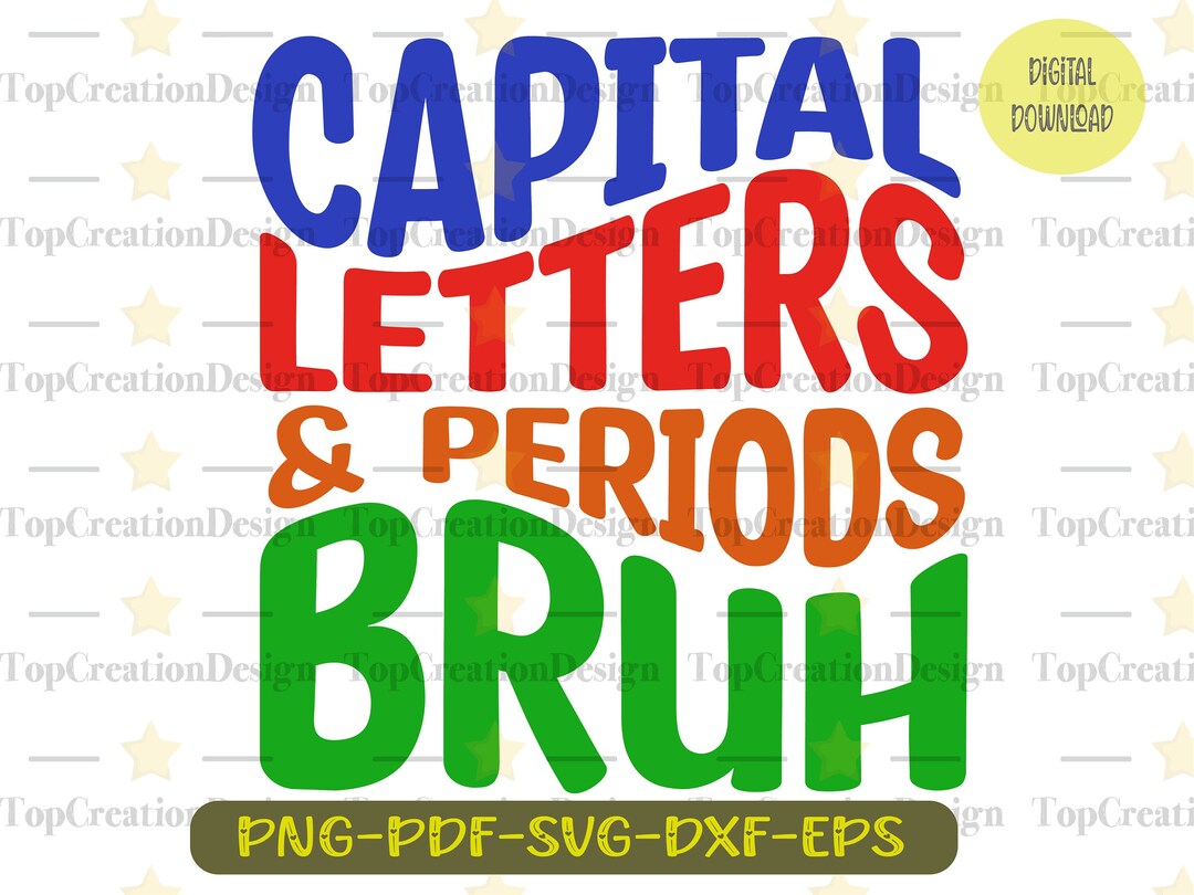 Letras mayúsculas y períodos Bruh Svg, camisa divertida de profesor de ...