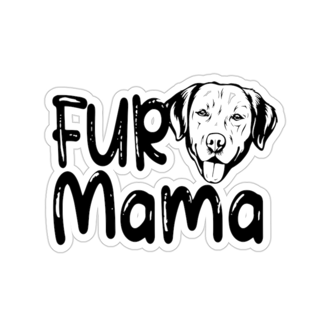 Labrador Sticker, Fur Mama, Labrador Dog Gift, Labrador Mum, Labrador ...