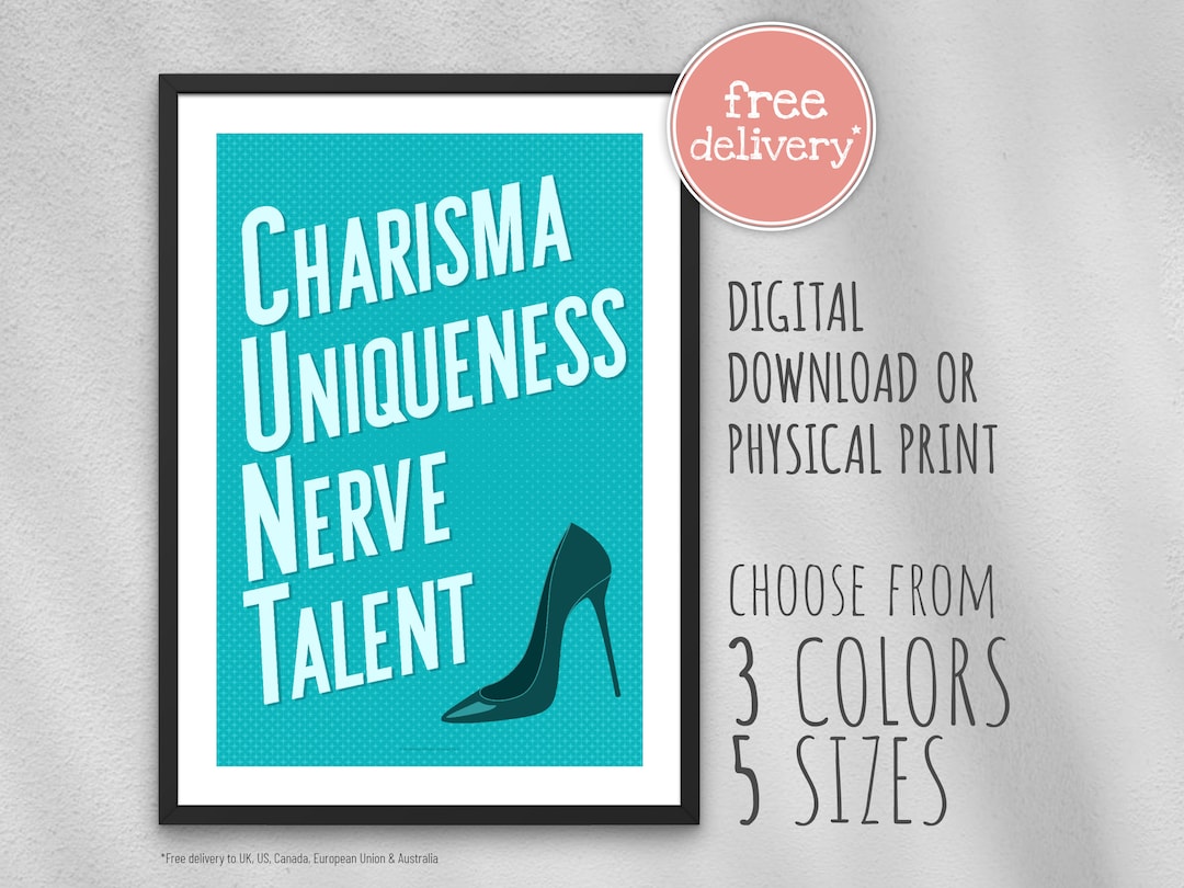 Charisma, Uniqueness, Nerve, Talent / Quote Poster / Digital Download ...