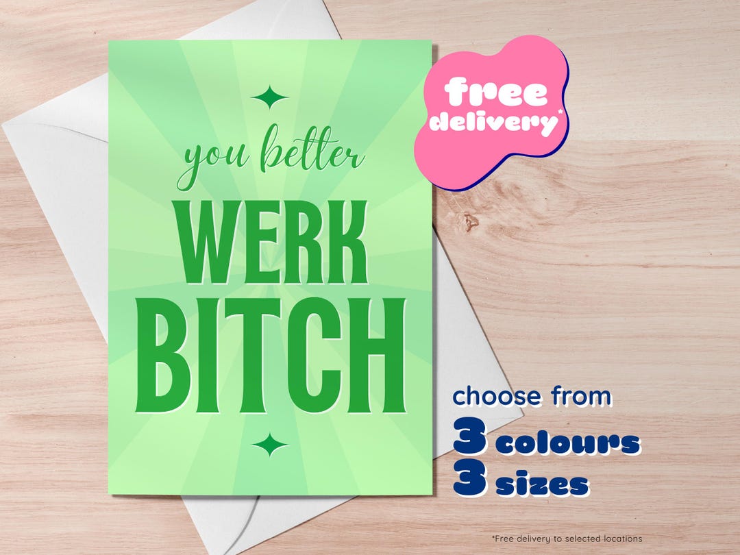 You Better Werk Bitch / Rupaul's Drag Race Greeting Card ...