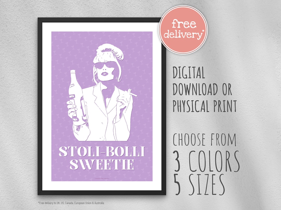 Stoli-bollie Sweetie / Absolutely Fabulous Quote Poster / Digital ...