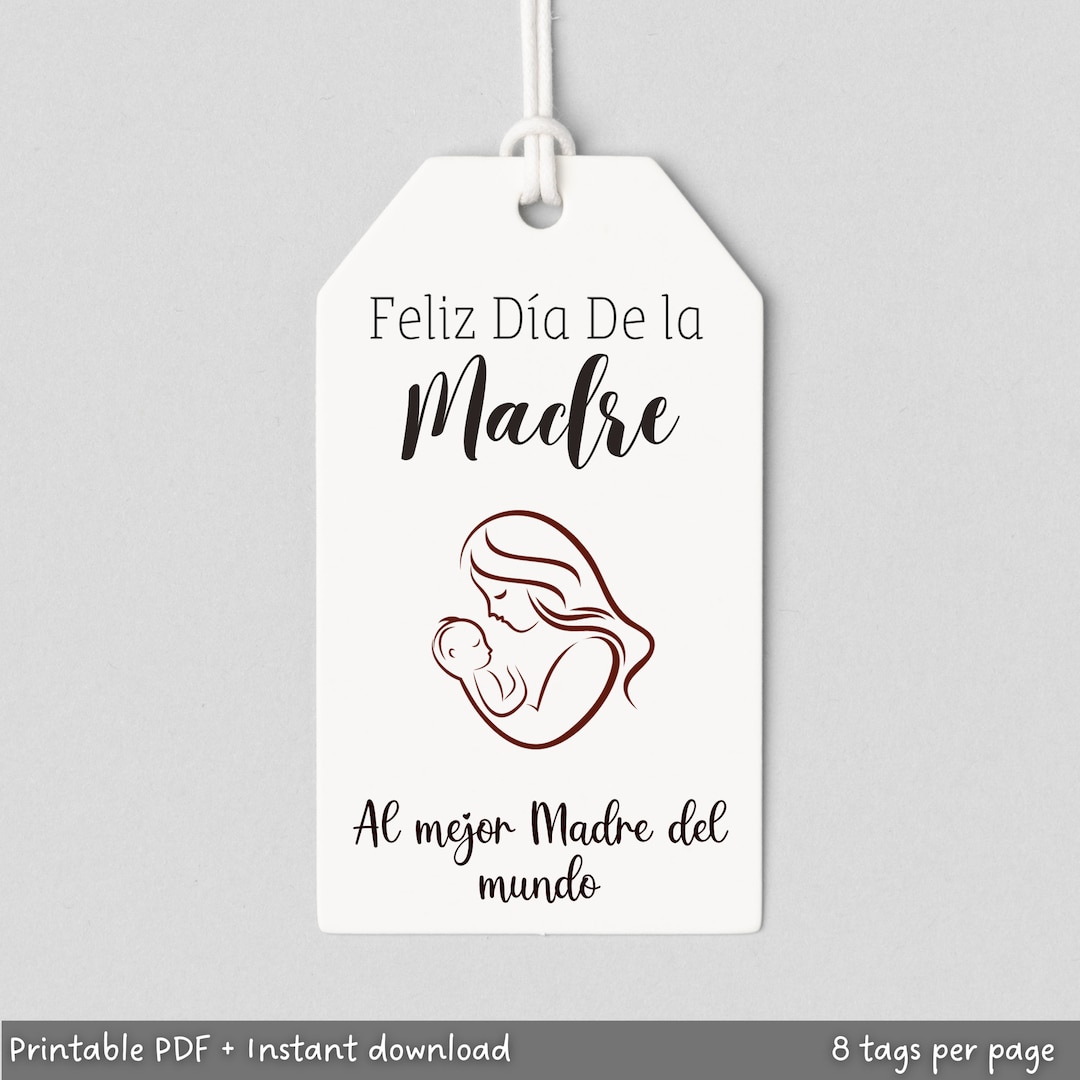 Spanish Happy Mothers Day Gift Favor Tag, Feliz Día Del Madre Tags ...