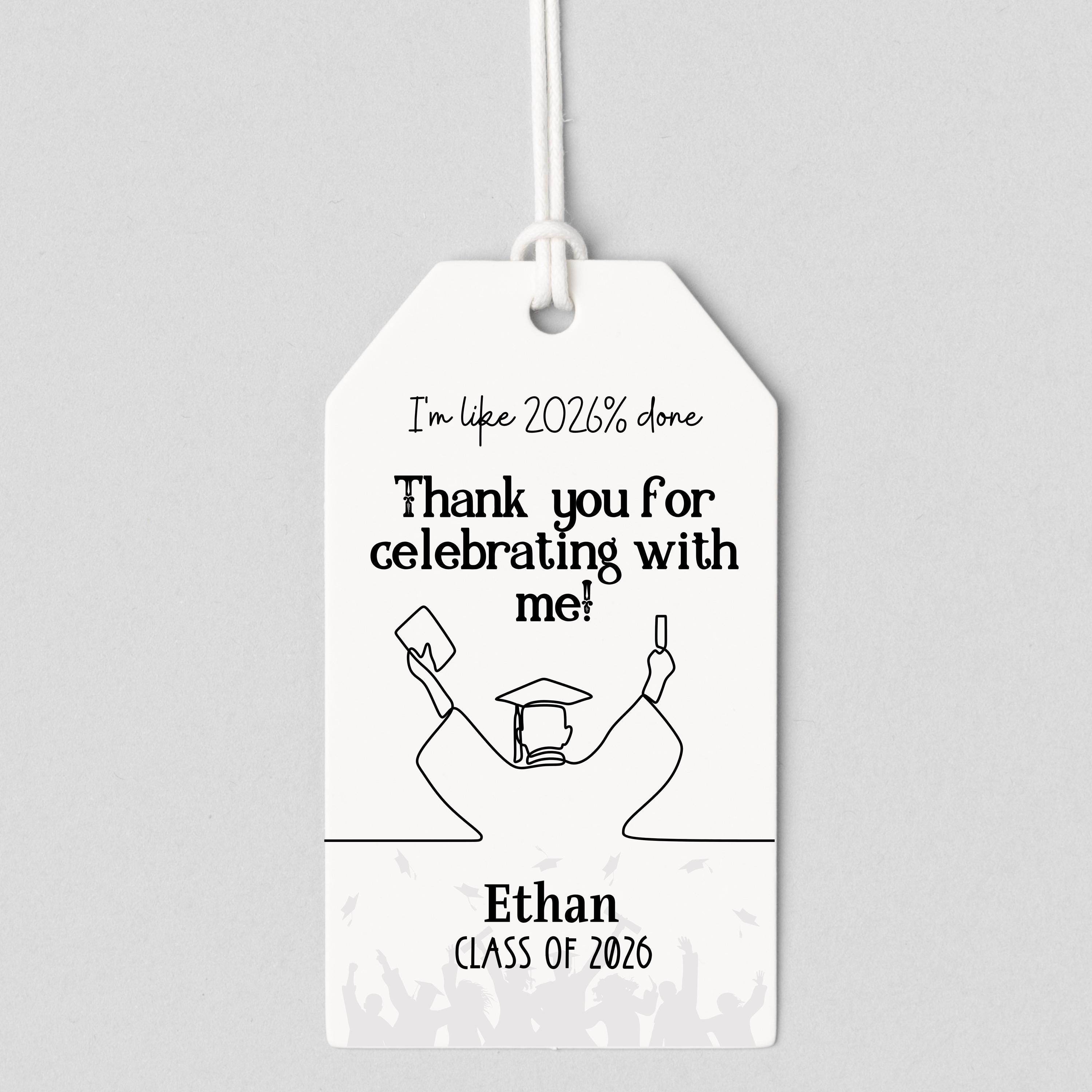 Custom Graduation Thank You Tags, Class of 2026 Favors, Personalized ...