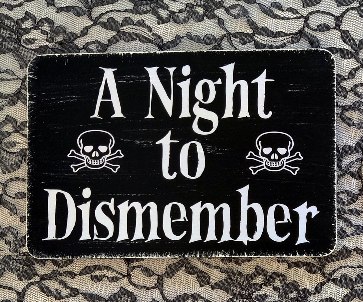 Dismember, Gothic Sign, Horror Decor, Shelf Sign, Wall Sign, Wood Sign ...