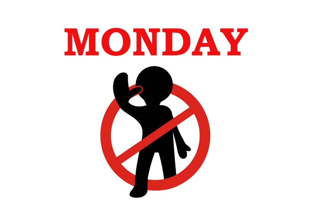No Monday Svg/png - Etsy