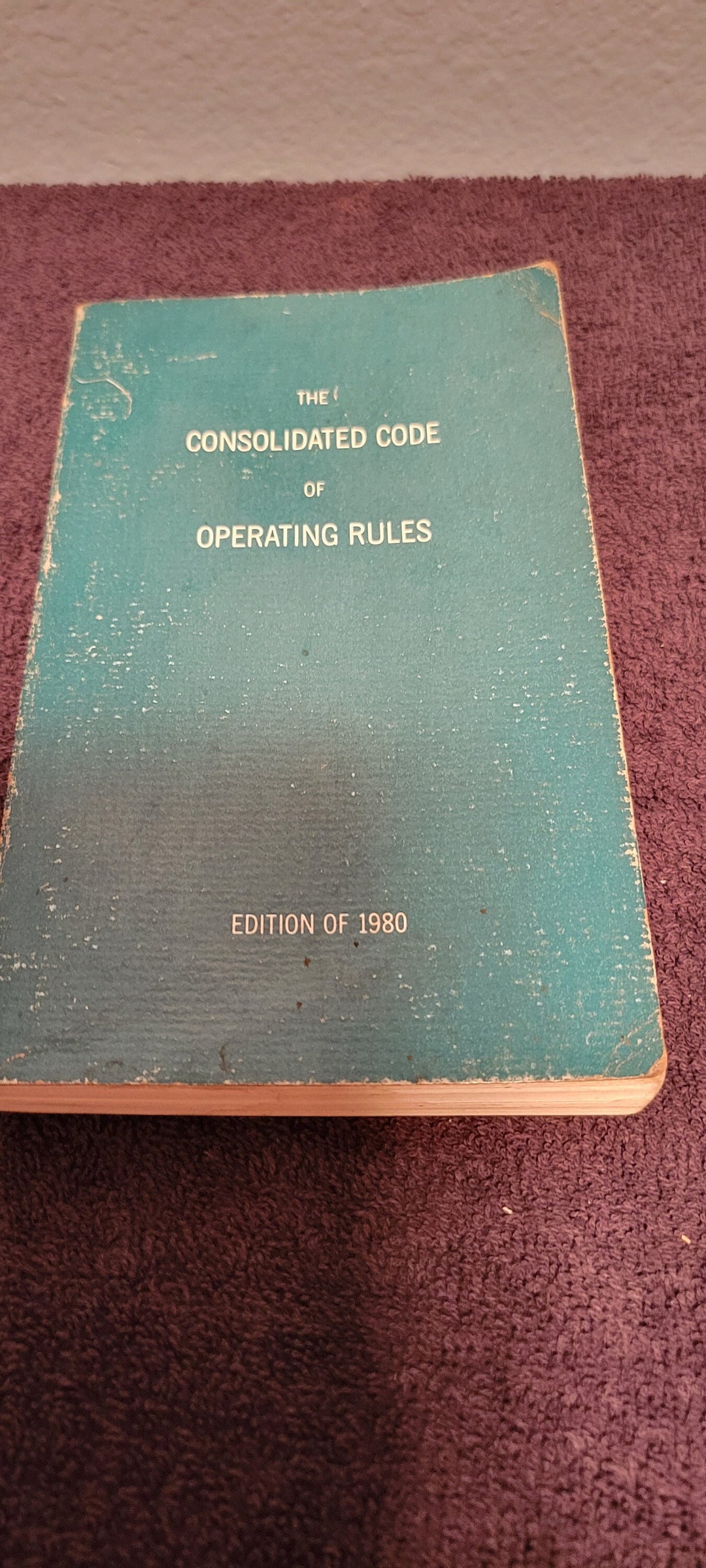 Vintage Consolidated Code of Operating Rules for Railroads--published ...