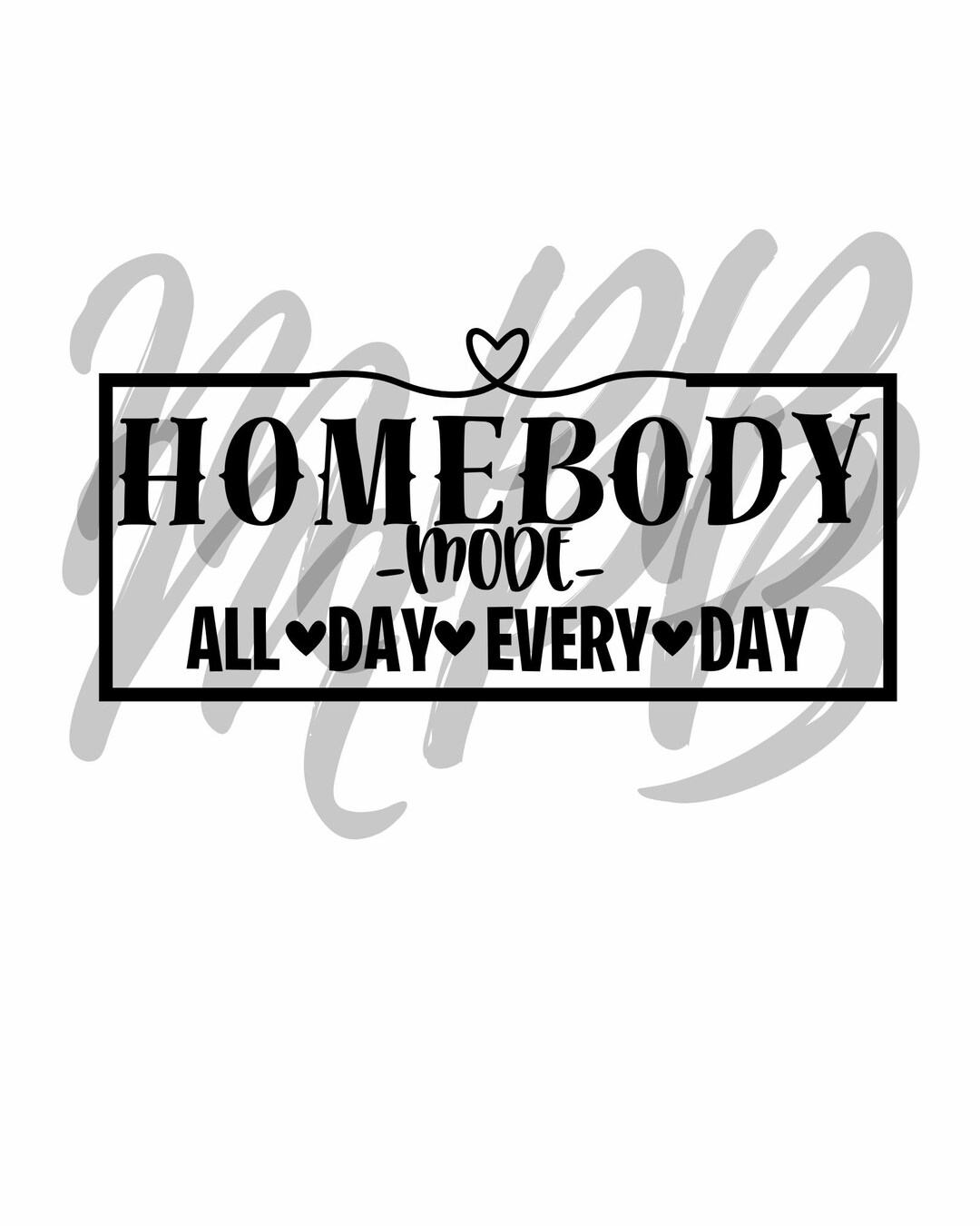 HOMEBODY Mode PNG and SVG - Etsy