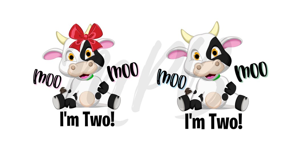 Moo Moo I;m Two! Cow PNG - Etsy