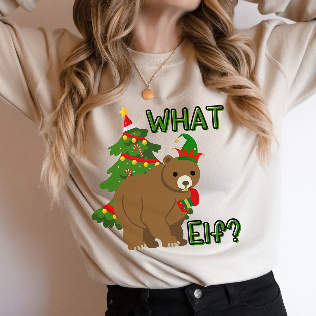 What Elf Bear Shirt Cute Bear Christmas Sweatshirt Funny - Etsy