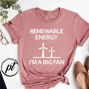 Renewable Energy Shirt,wind Turbine Shirt,funny Eco Shirt,climate ...