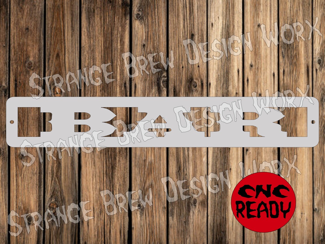 Bar Sign DXF File Svg / Png / Pdf / Eps / Ai File Cnc Plasma, Vinyl ...