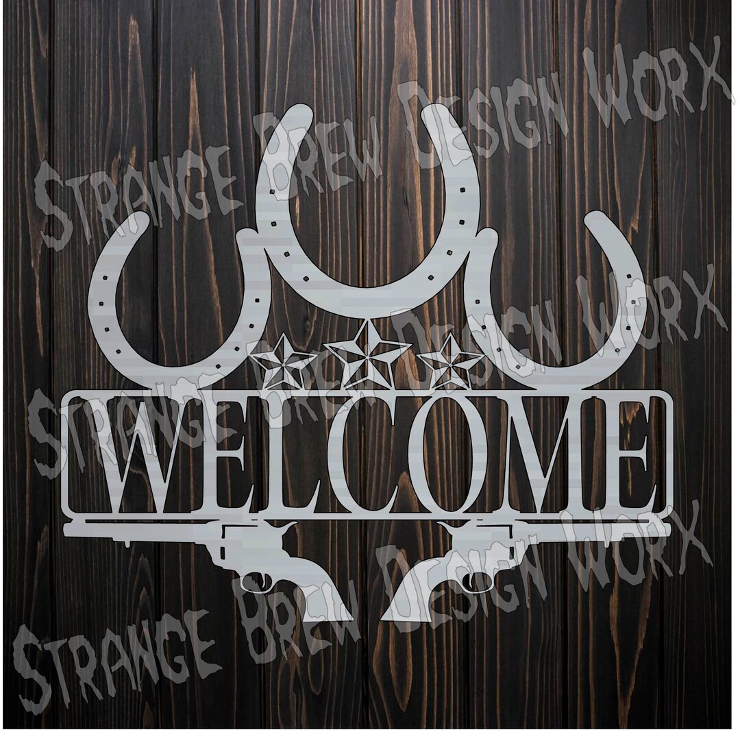 Welcome Sign Pistols DXF File Svg / Png / Pdf / Eps / Ai File Cnc ...