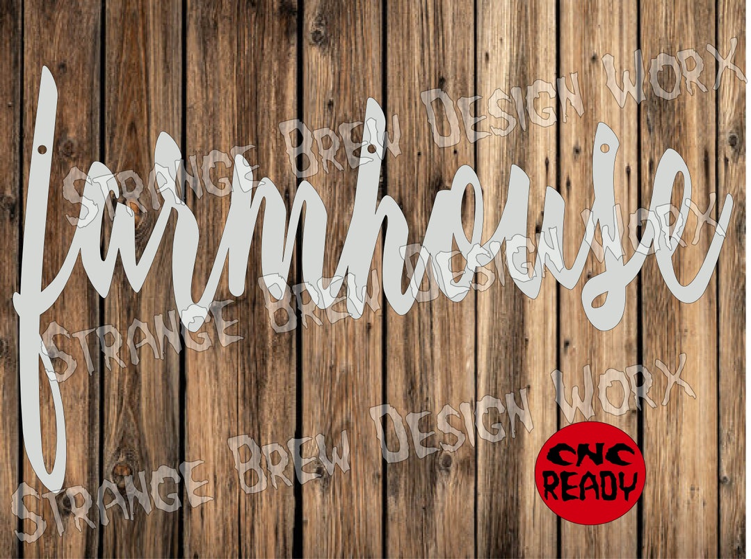 Farmhouse Lettering Sign DXF File Svg / Png / Pdf / Eps / Ai File Cnc ...