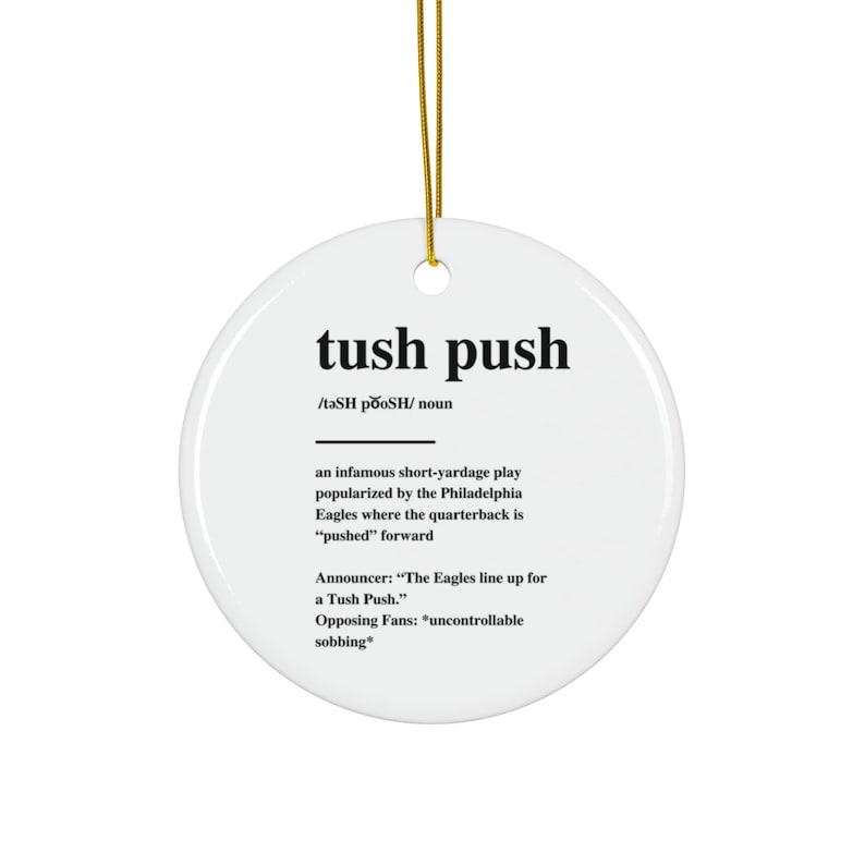 Tush Push Definition Ceramic Ornament | Philadelphia Eagles | Philly ...