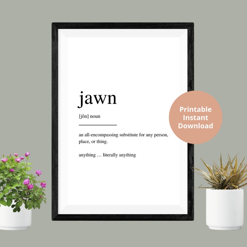 Jawn Print | Instant Digital Download | Printable | Philadelphia ...