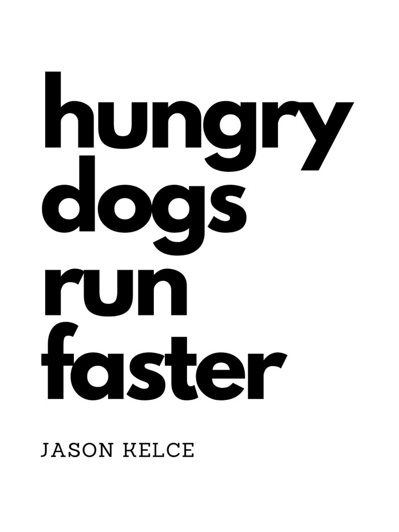 Hungry Dogs Run Faster Print Instant Digital Download - Etsy