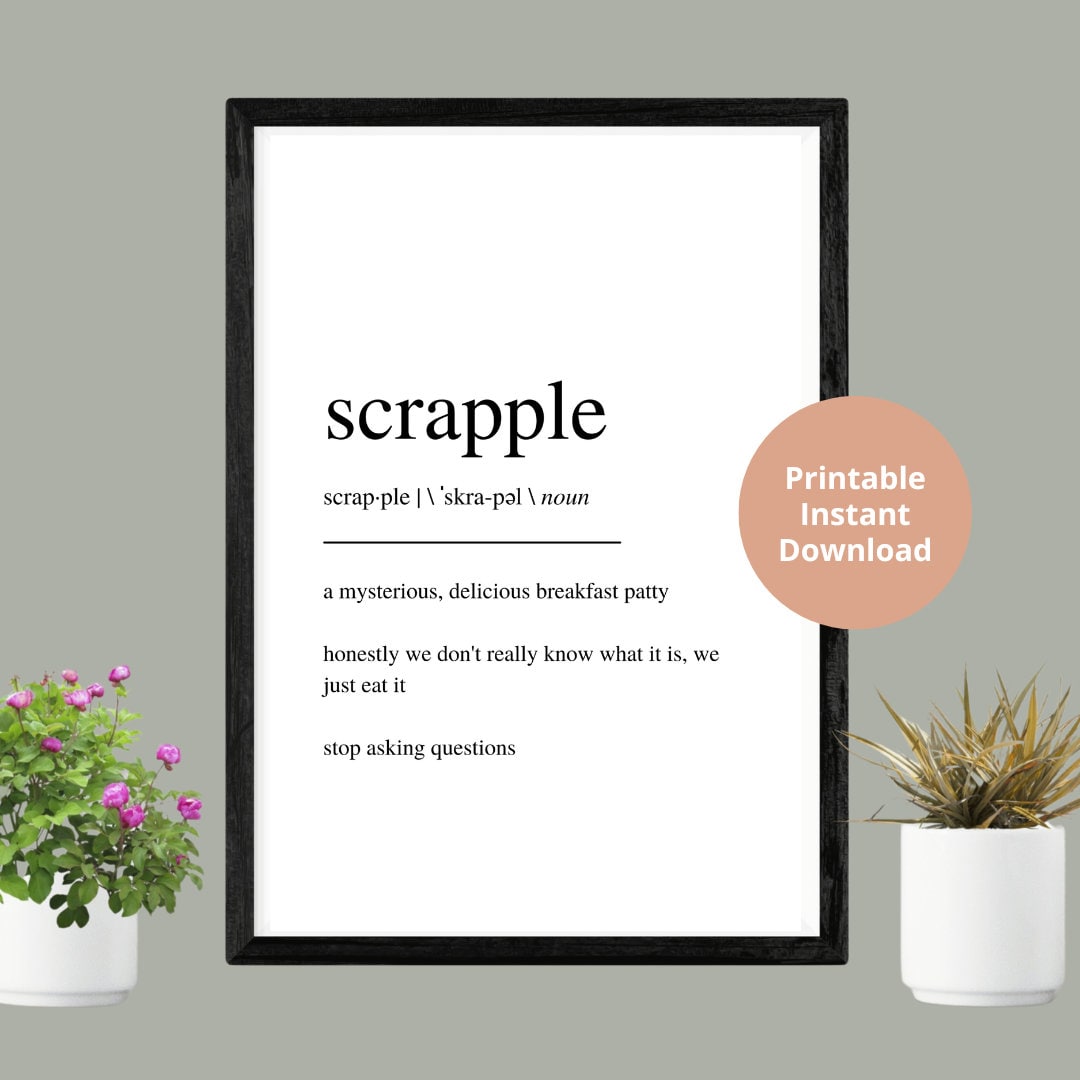 Scrapple Definition Print | Philadelphia Print | Instant Digital ...