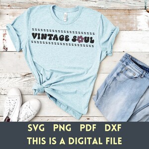 Vintage Soul Svg Png Pdf Dxf - Etsy