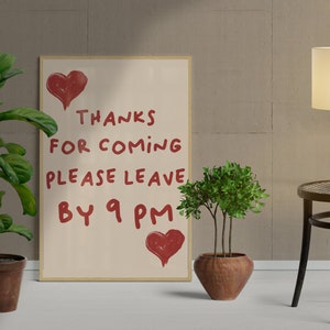 Please Leave by 9 Print, Aesthetic Home Decor Leave by 9pm Poster - Etsy