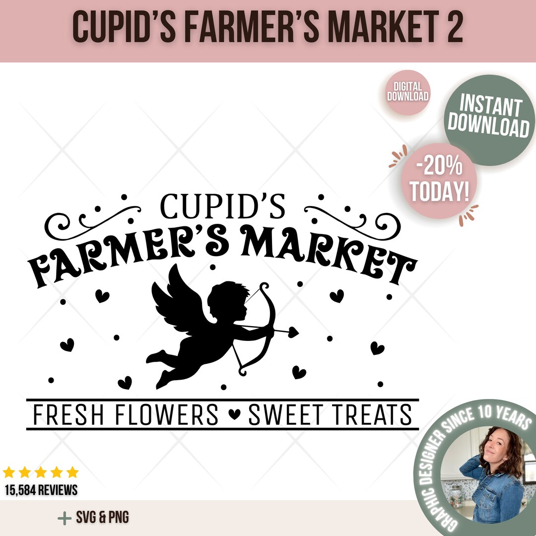 Cupid's Farmer's Market 2 SVG, Valentine’s Day SVG, Farmer's Market ...