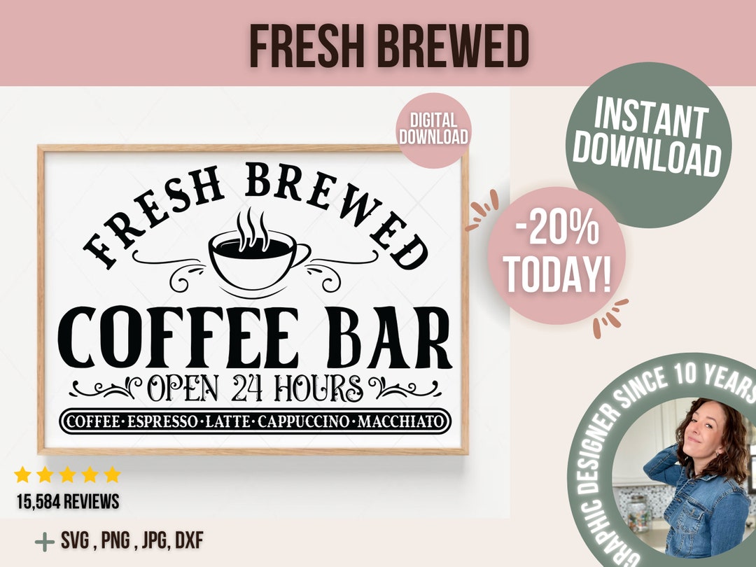 Coffee Svg, Coffee Bar SVG File, Coffee Sign Svg, Kitchen Svg, Vintage ...