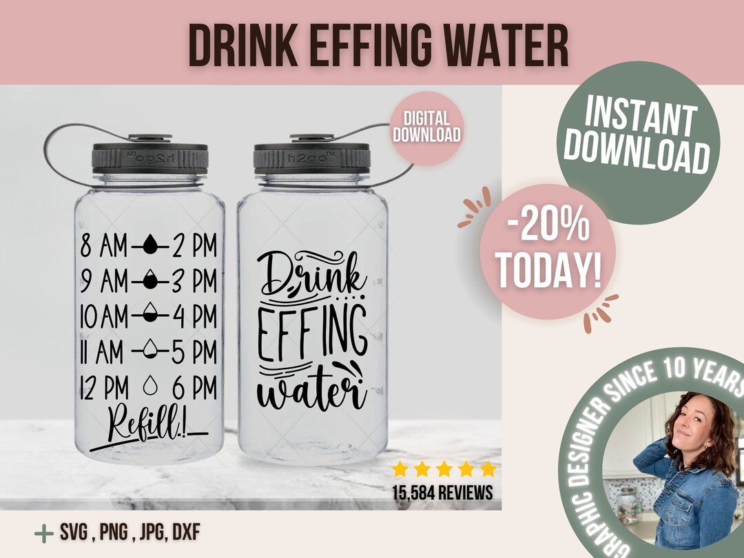 Drink Your Effing Water Tracker Svg Dxf Eps Png Files for Cutting ...