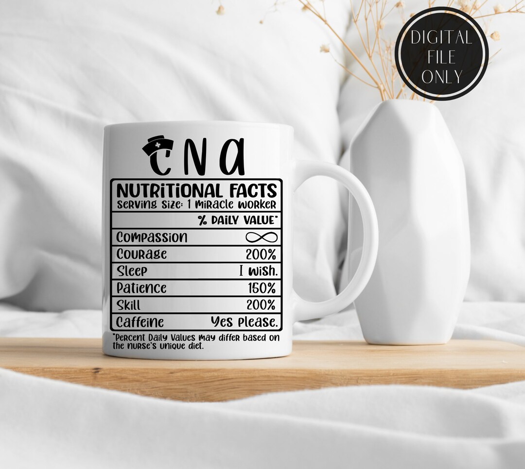 CNA Nutrition Facts Svg,cna Nutritional Facts Svg,cna Shirt Svg,gift ...