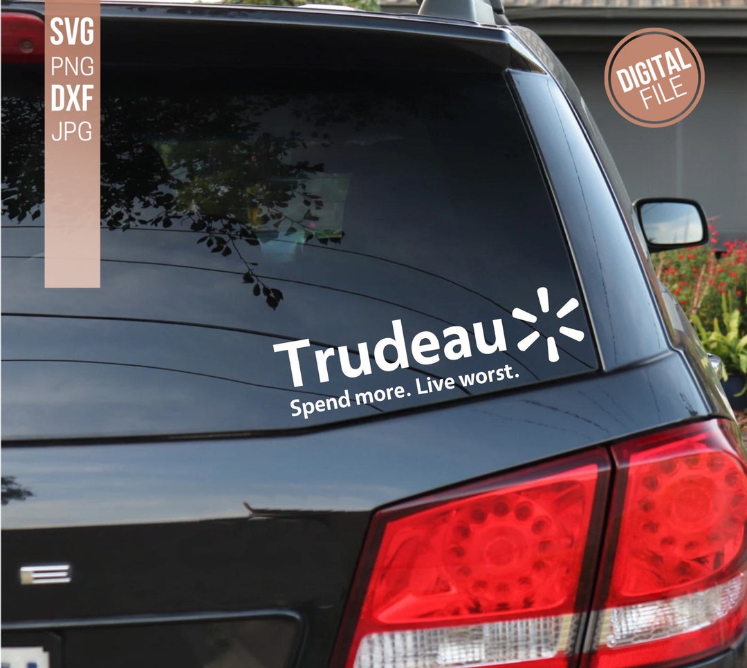 Trudeau Meme SVG Funny Trudeau SVG Anti Trudeau Walmart - Etsy