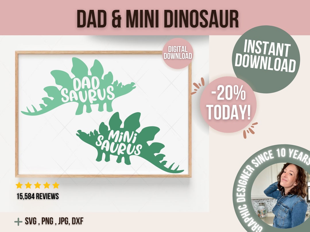 Dadsaurus SVG, Minisaurus SVG, Daddy and Me Svg, , Dad and Baby Svg ...