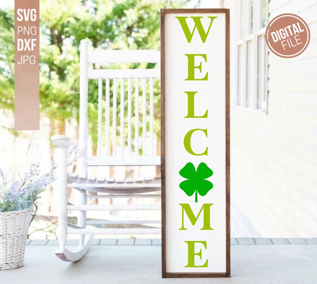 Welcome St Patricks Day Sign Svg, St Patricks Day Porch Sign Svg, Kids ...