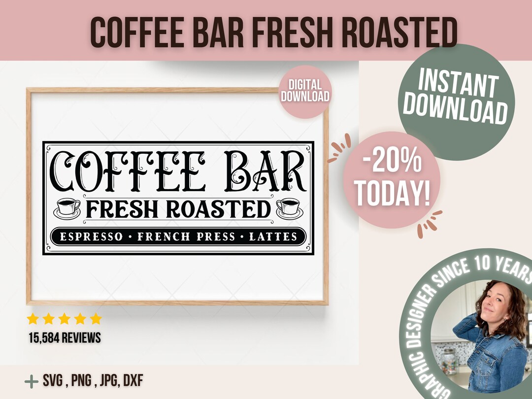 Coffee Bar Svg, Expresso, French Press, Latte, Coffee Sign Svg, Kitchen ...