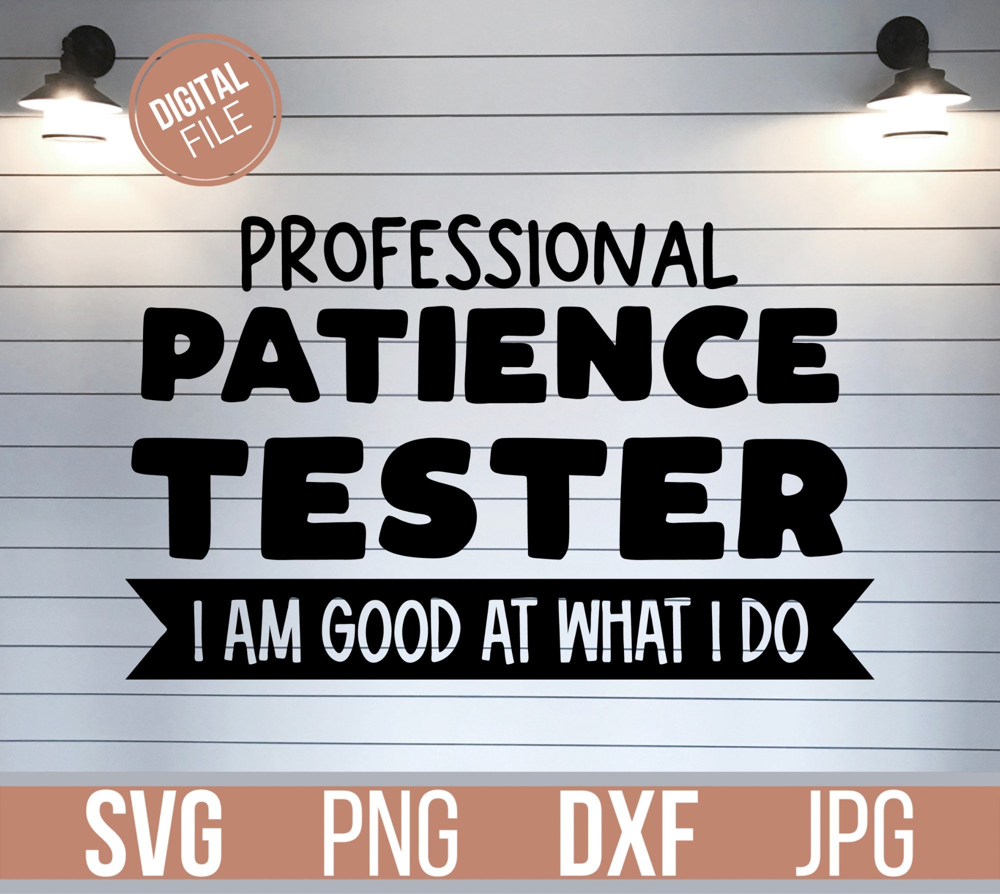 Professional Patience Tester SVG Funny Kids Shirts Shirts - Etsy