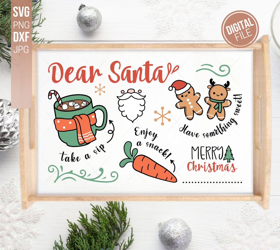 Dear Santa Tray Svg, Snack for Santa, Cookies for Santa Svg, Carrot Svg ...