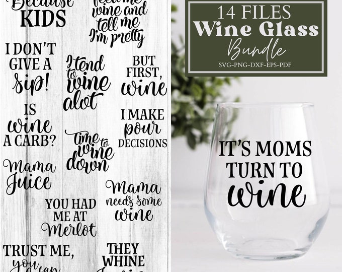 Wine Glass SVG Bundle, Funny Wine Glass Labels, Wine SVG Cut Files ...