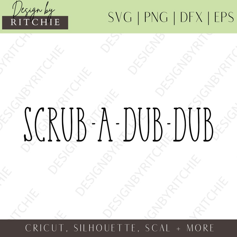 Scrub-a-dub-dub Svg Bath Svg Bathroom Sign Svg Scrub Svg - Etsy