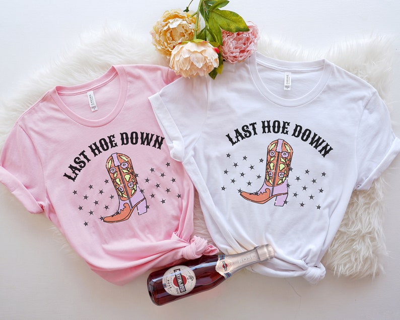 Custom Hoedown Bachelorette Shirt,hoedown Bachelorette Shirts,last Hoe ...
