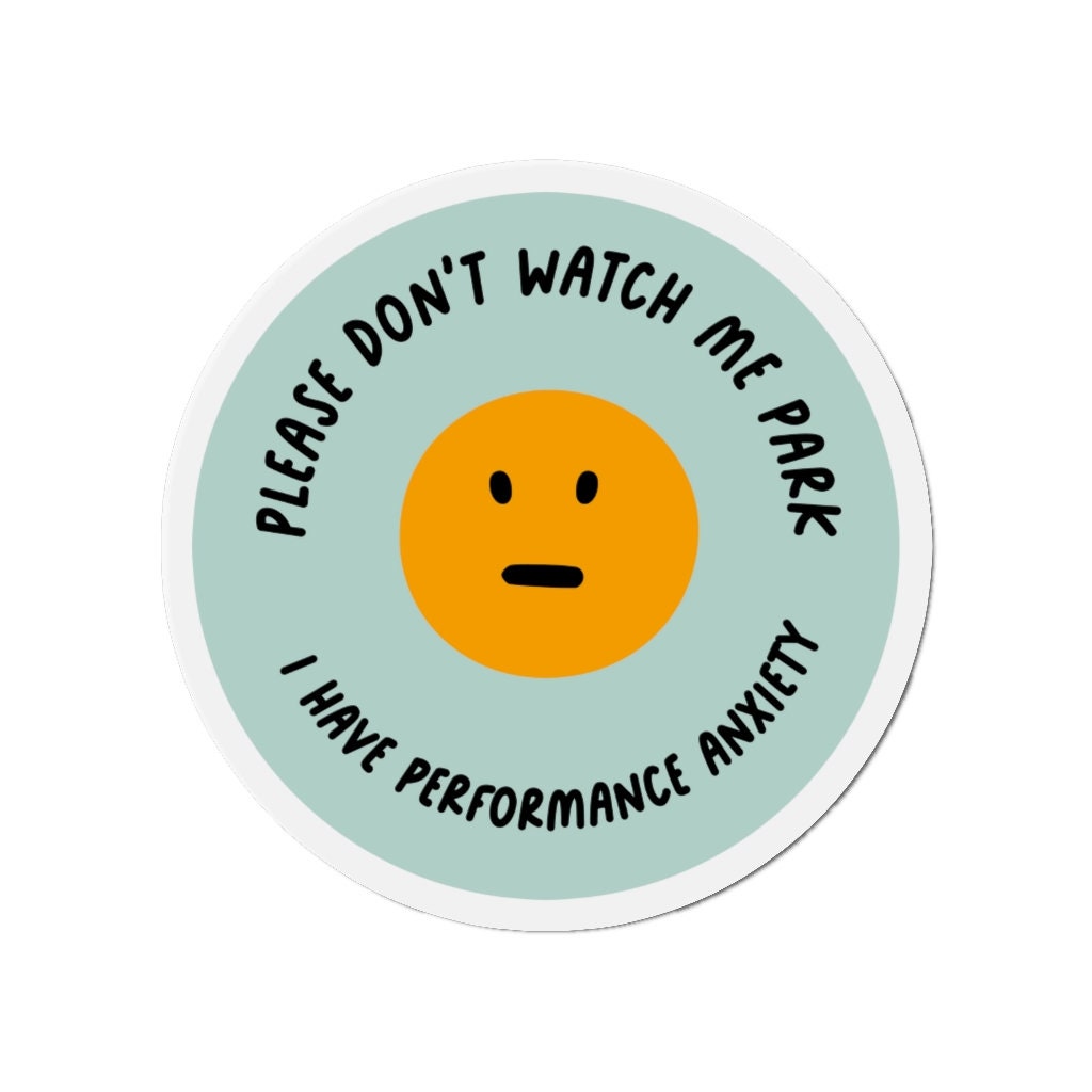 Please Don't Watch Me Park I Have Performance Anxiety Car - Etsy