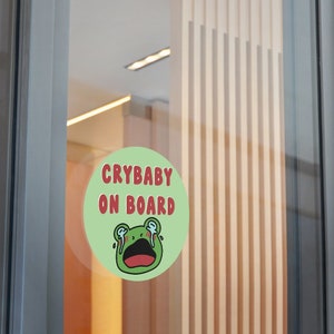 Crybaby on Board 6 Round Circle Bumper Sticker Millennial Gen Z Sad ...