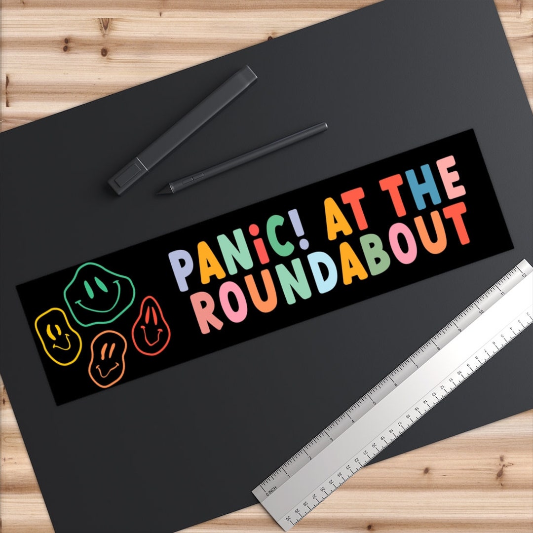 Panic! at the Roundabout Bumper Sticker | Millennial Gen Z Aesthetic ...