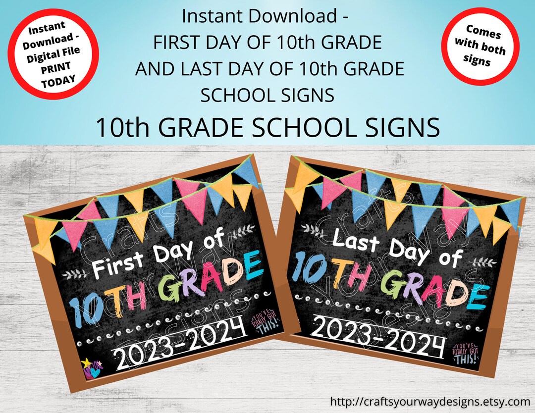First Day of 10th GRADE School Sign. Last Day of TENTH GRADE High ...