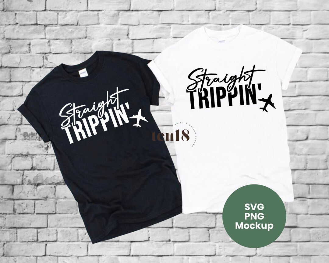 Straight Trippin SVG Travel Svg Vacation Svg Vacation Shirt Svg Family ...