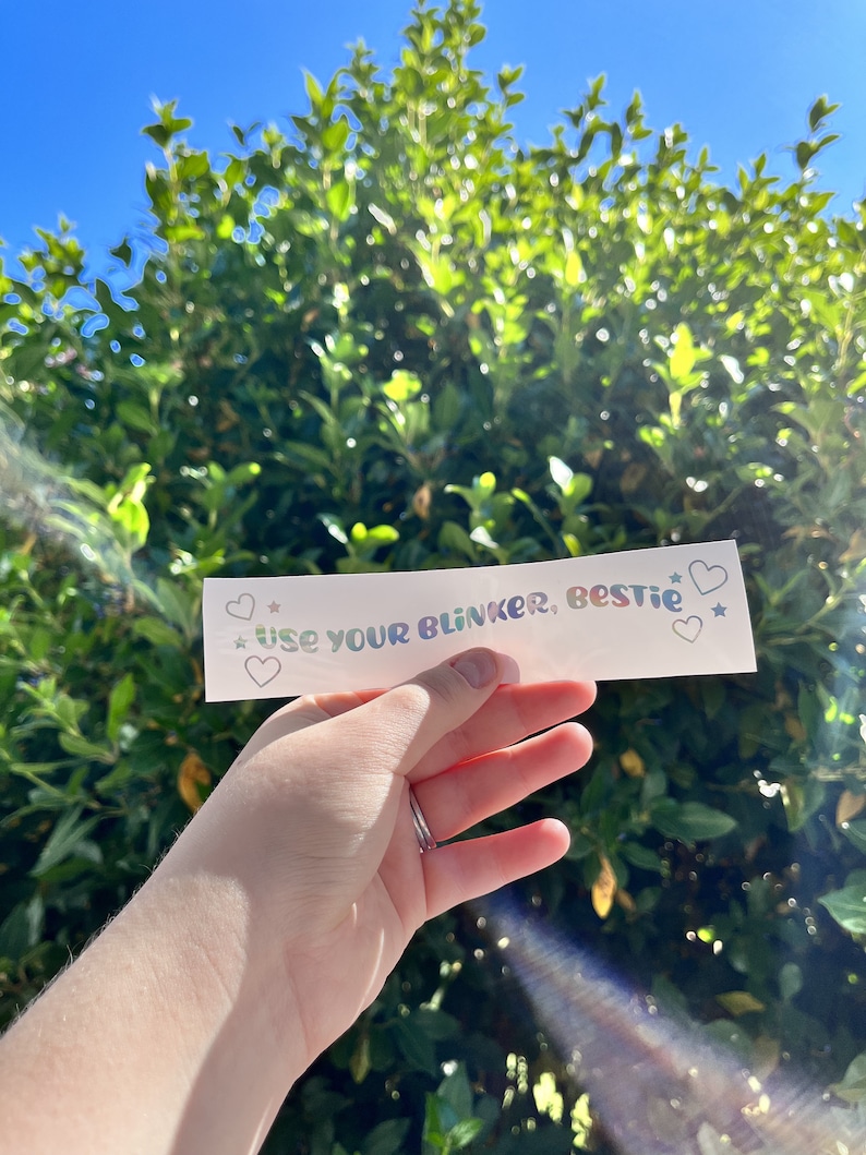 Use Your Blinker Bestie Vinyl Decal Bumper Sticker 6in - Etsy