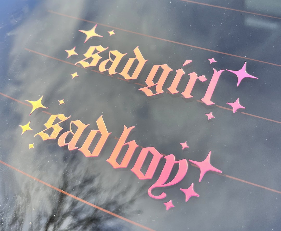 Sad Girl Sad Boy Holographic Text Decal With Sparkles Vinyl Decal ...