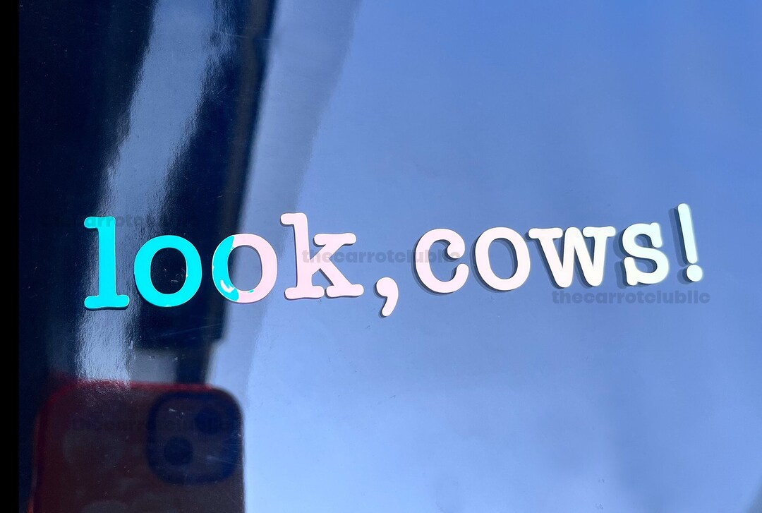 Look, Cows! 5.5 in X 1 in Holographic Car Decal | Vinyl Decal | Car ...