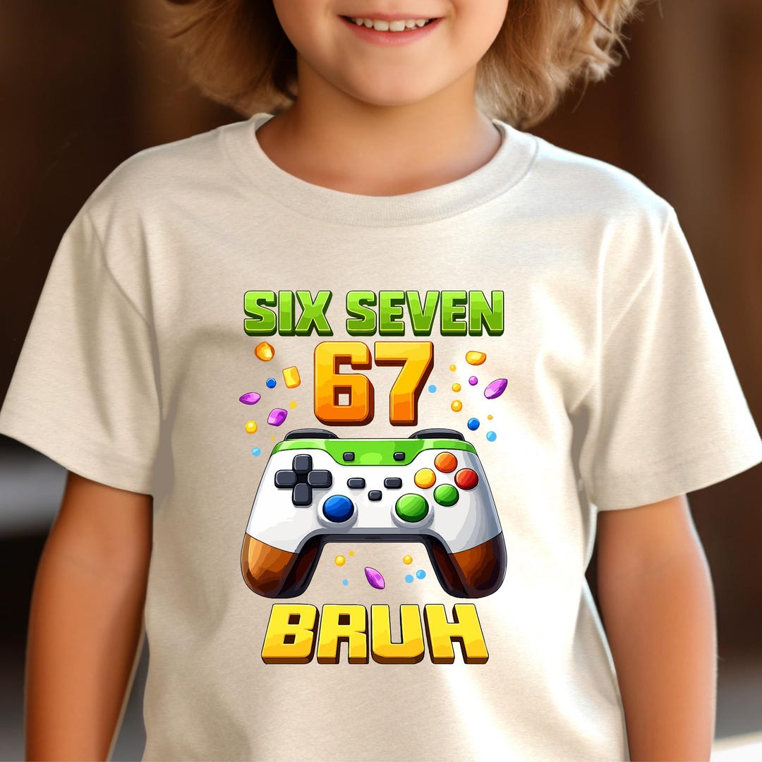 Six Seven 67 Bruh Pixel Gamer Birthday Shirt: Birthday Kids Shirt ...
